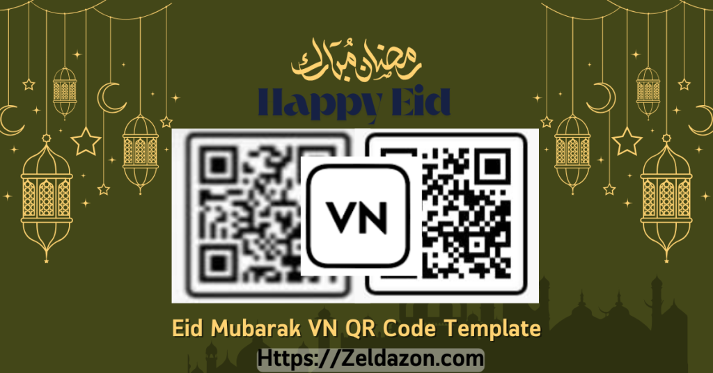 Eid Mubarak VN Qr Code Template- 2025 - zeldazon
